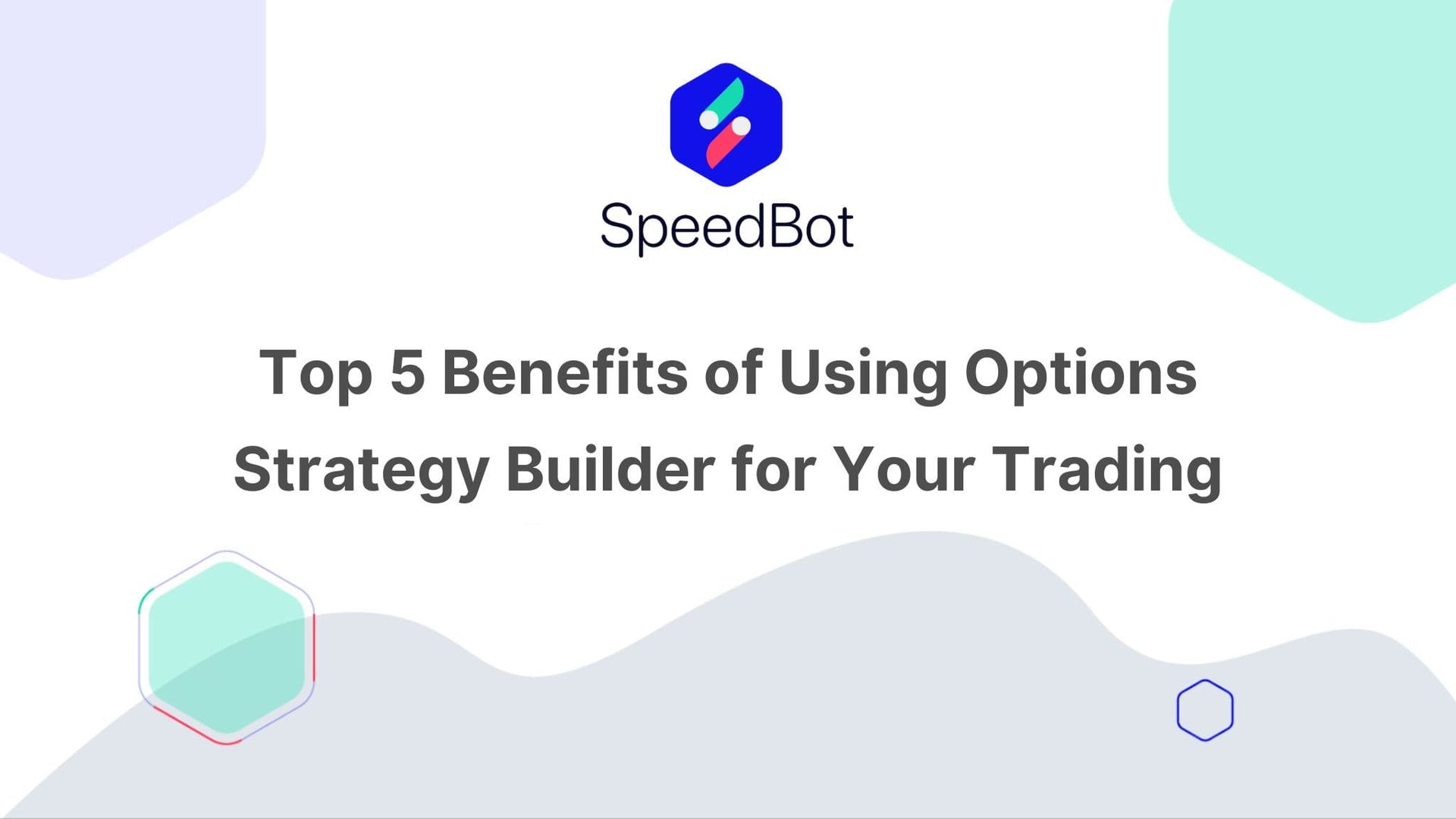 The Top 5 Advantages of Options Strategy Builder for Trading | SpeedBo