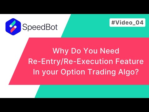 The Benefits of Re-Entry/Re-Execution | SpeedBot